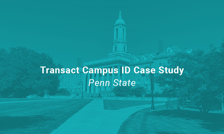 Pennsylvania State University + Campus ID Case Study