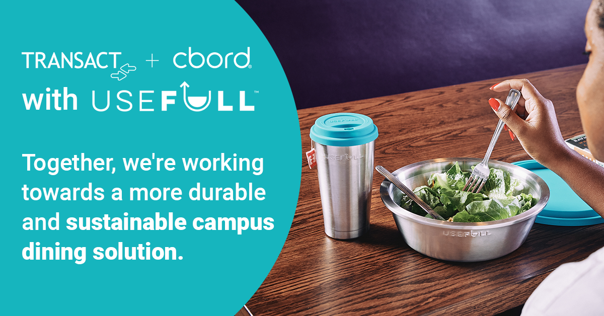 Transact + USEFULL | Reusable Takeout Program for Higher Ed